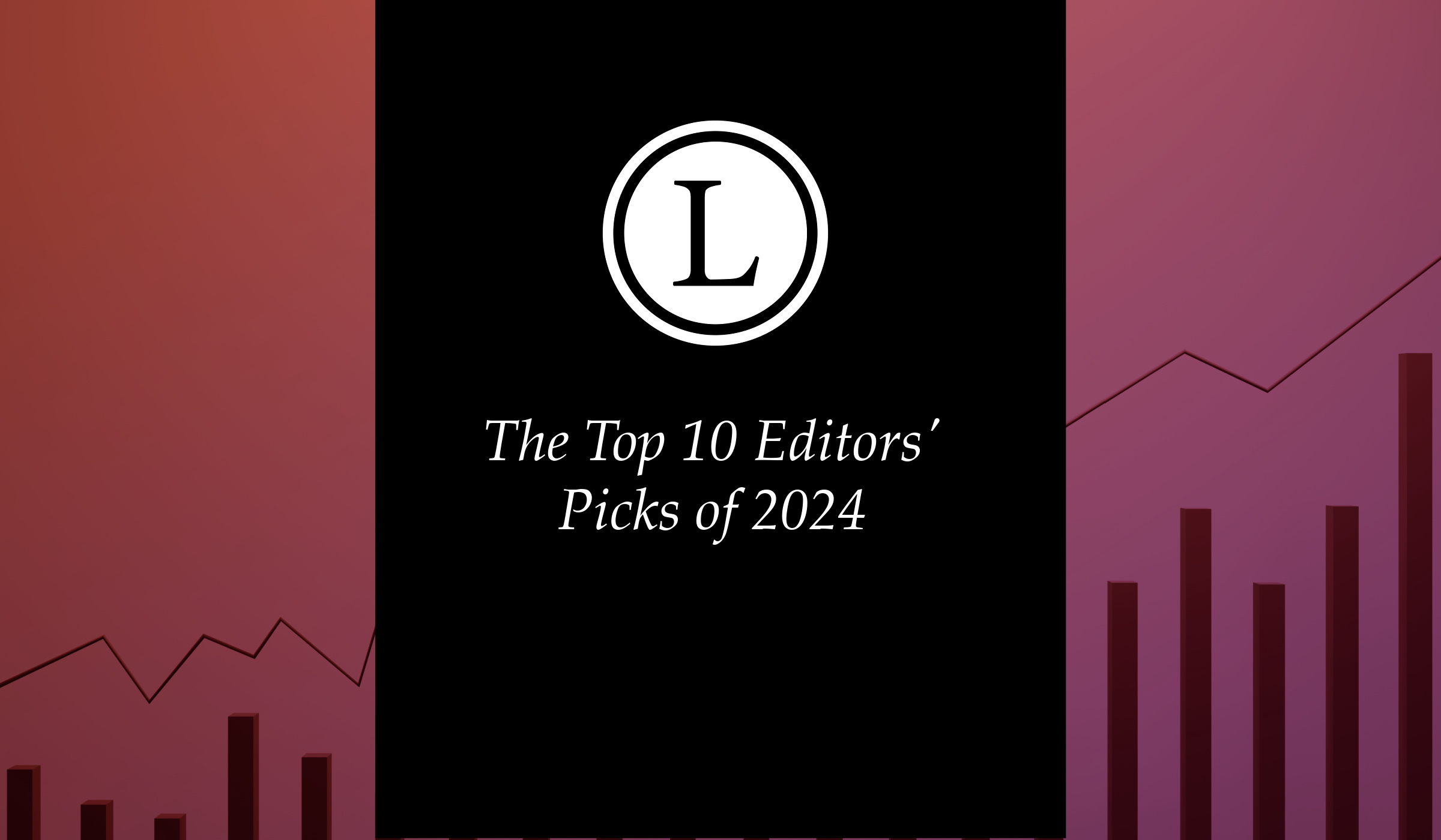 Best of 2024: The Most Popular Editors' Picks of the Year - Longreads