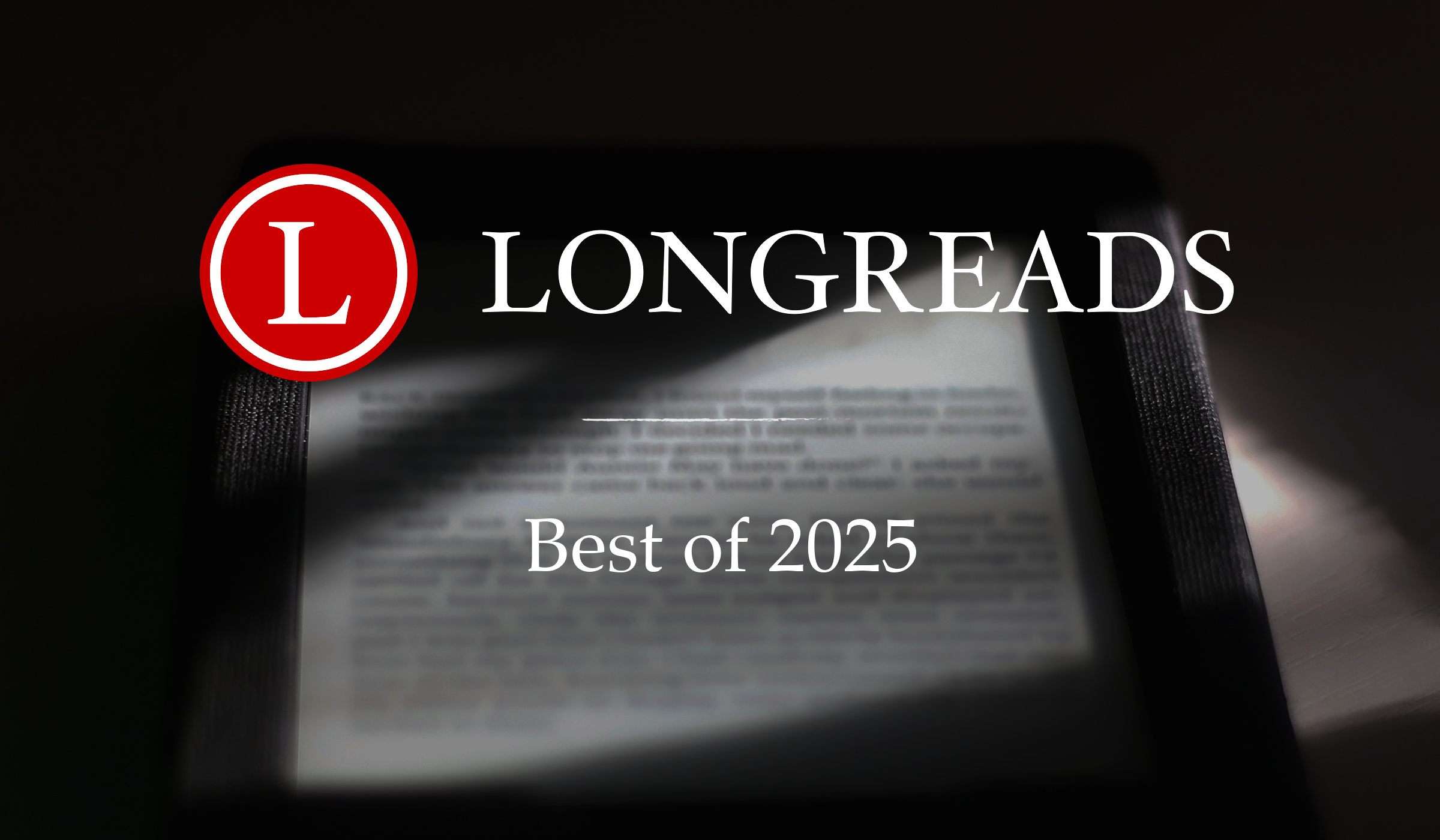Best of 2025 - Longreads