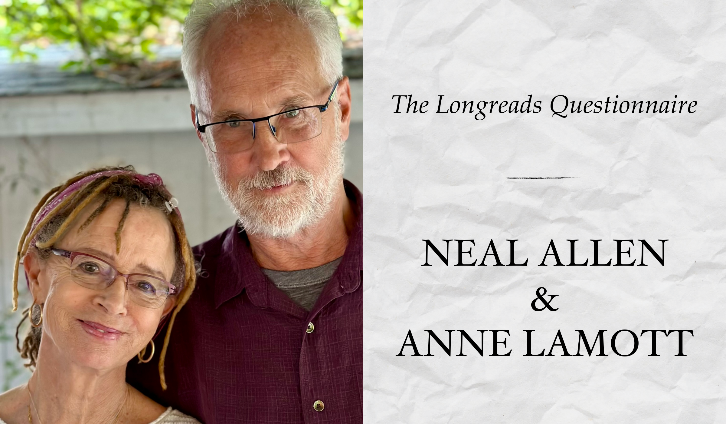 The Longreads Questionnaire, Featuring Neal Allen and Anne Lamott ...